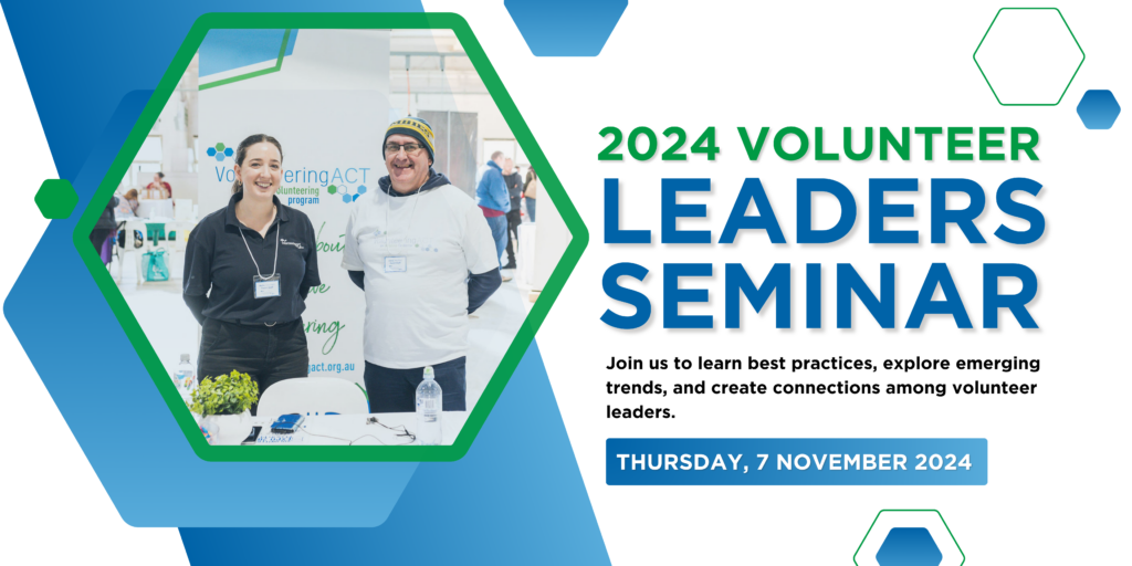 2024 Volunteer Leaders Seminar - VolunteeringACT